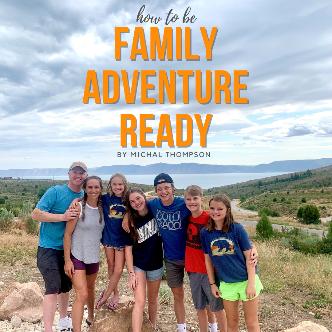 How to be Family Adventure Ready – Outdoor Element